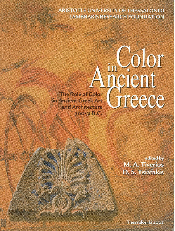 (PDF) The Role of Color in Ancient Greek Art and Architecture, 700-31 B ...