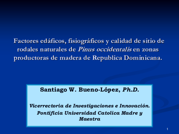 (PPT) Factores edáficos, fisiográficos y calidad de sitio de rodales ...