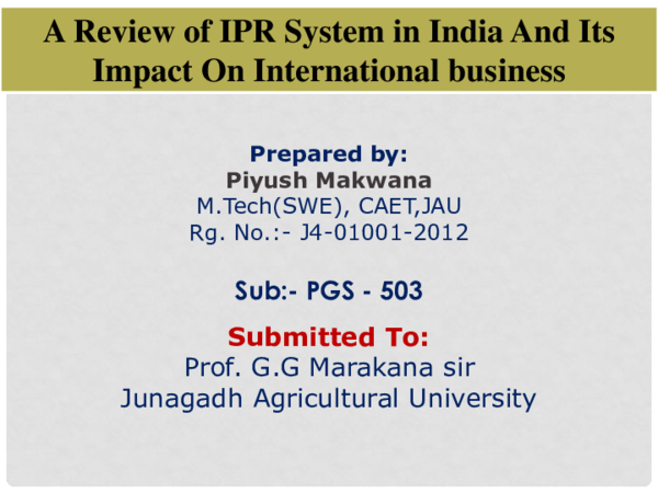 (PDF) A REVIEW OF IPR SYSTEM IN INDIA AND ITS IMPACT ON INTERNATIONAL ...