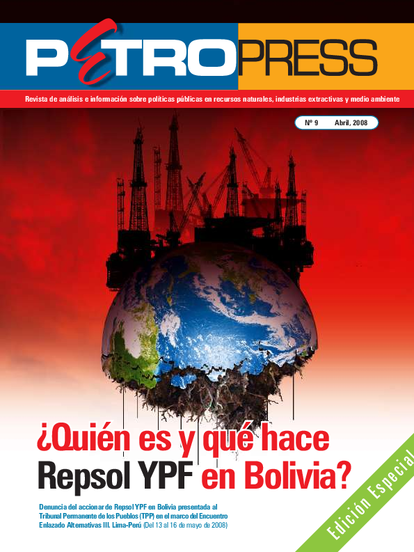(PDF) Petro Press Nº 9: ¿Quién es y qué hace Repsol YPF en Bolivia?
