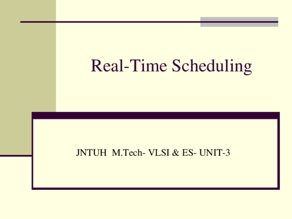 (PPT) Real Time Scheduling Approaches-M.Tech-VLSI&ES-UNIT3