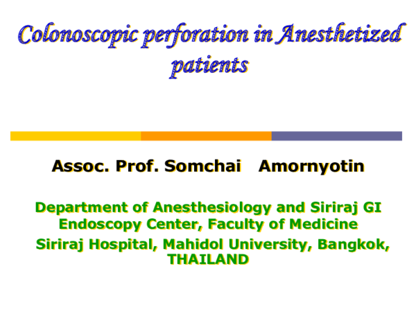 (PPT) Colonoscopic perforation in anesthetized patients