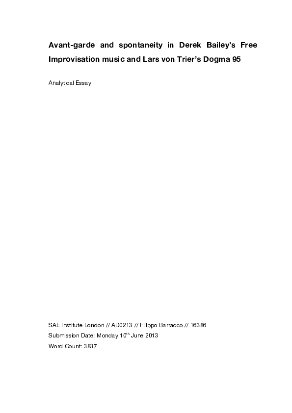 (PDF) Avant-garde and spontaneity in Derek Bailey’s Free Improvisation music and Lars Von Trier ...
