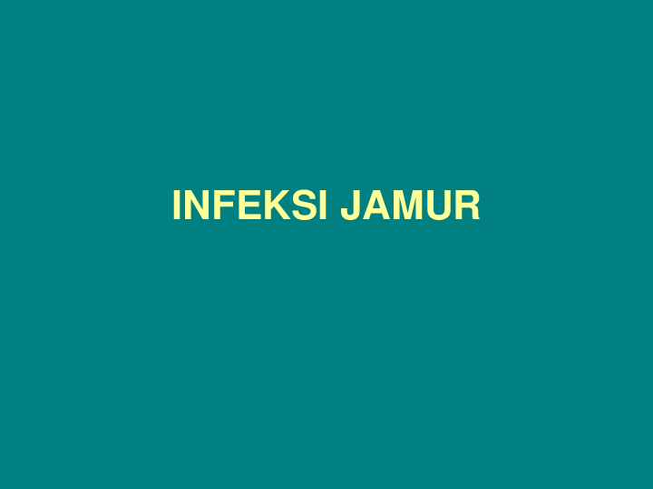 (PPT) INFEKSI JAMUR