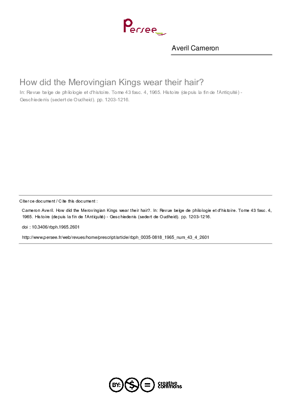 (PDF) How did the Merovingian Kings wear their hair ? Some time ago J ...