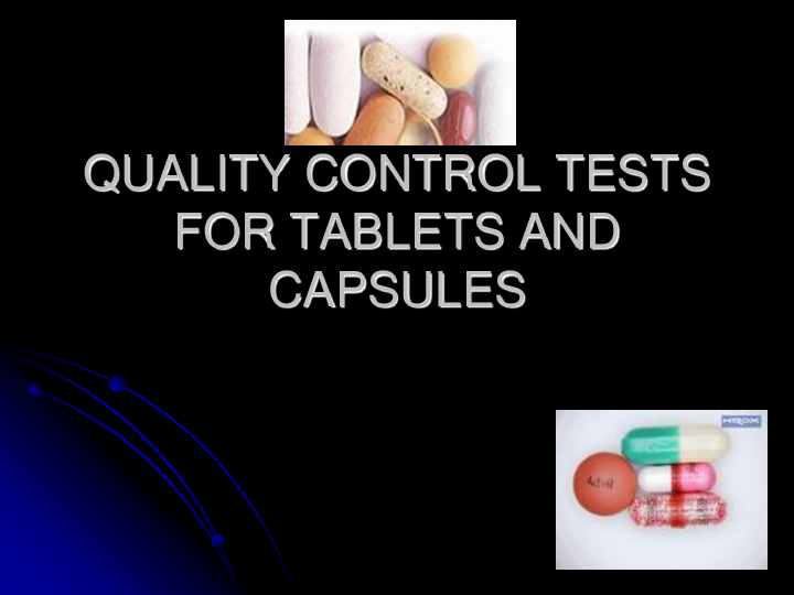 (PPT) Quality Controlling of Tablets
