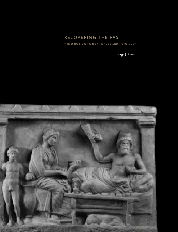 (PDF) “Recovering the Past: The Origins of Greek Heroes and Hero Cult ...