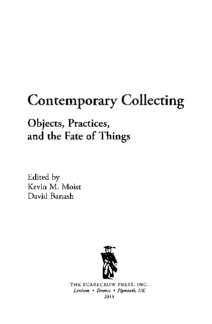 (PDF) "Collecting 'History in the Making': The Privatization of ...