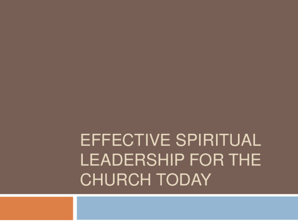 (PPT) Spiritual Leadership for the 21st Century