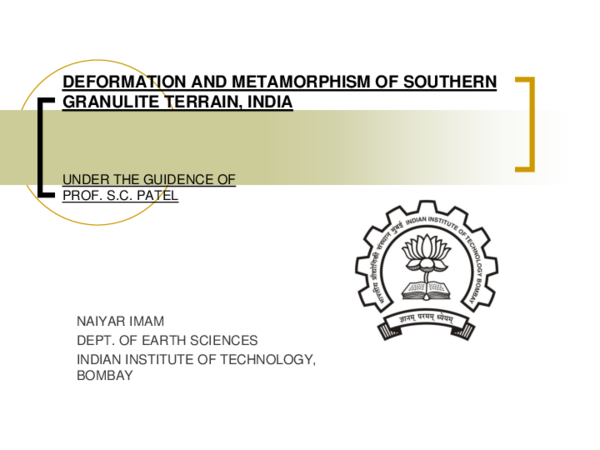 (PPT) DEFORMATION AND METAMORPHISM OF SOUTHERN GRANULITE TERRAIN, INDIA