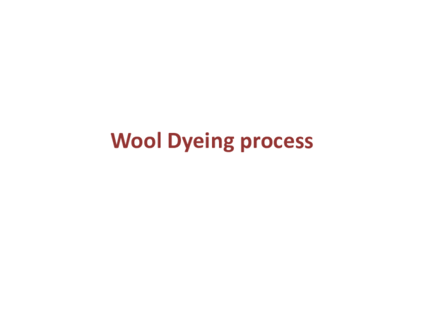 (PDF) Wool Dyeing process Wool processing is the multi step process ...
