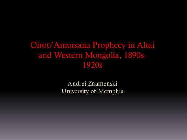 (PDF) Oirot/Amursana Prophecy in Altai and Western Mongolia, 1890s- 1920s