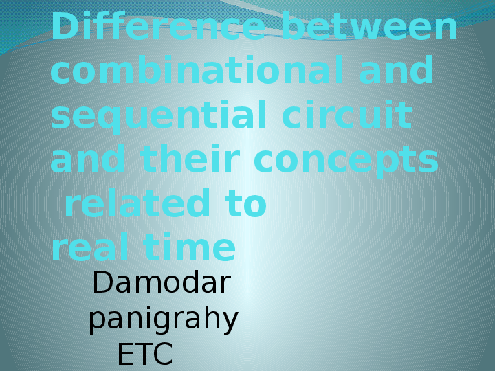 (PPT) Combinational vs. Sequential Circuits Explained