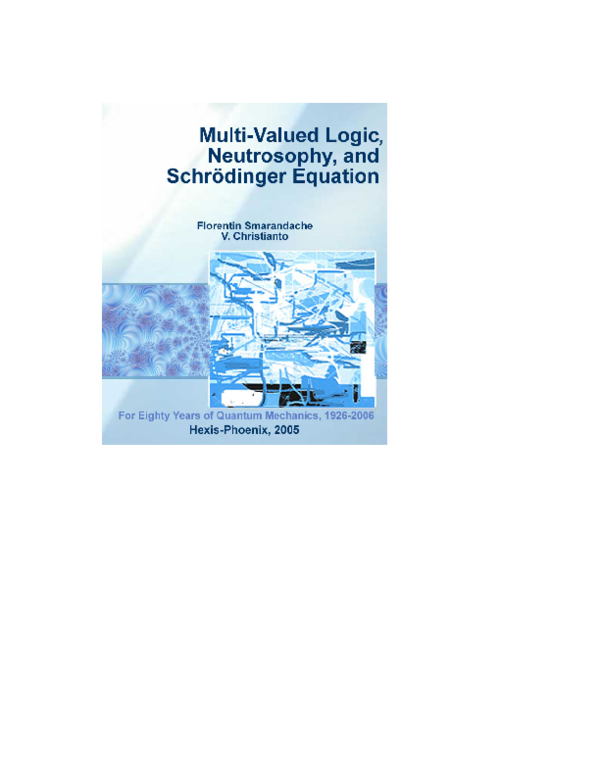 (PDF) Multi-Valued Logic, Neutrosophy, and Schrödinger Equation
