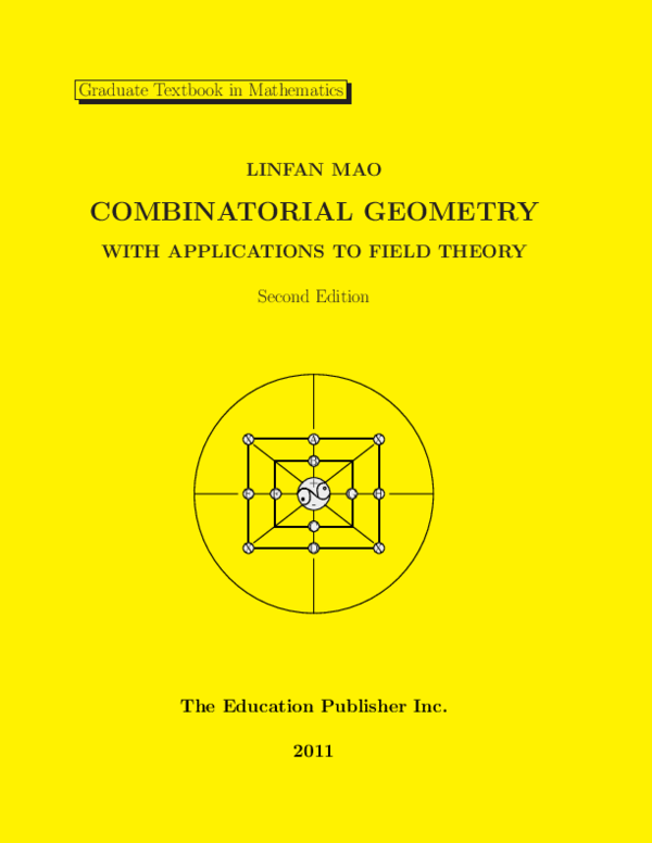 Pdf Combinatorial Geometry With Applications To Field Theory Second