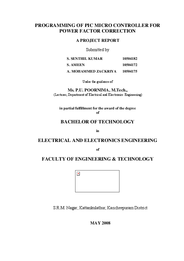 (PDF) PROGRAMMING OF PIC MICRO CONTROLLER FOR POWER FACTOR CORRECTION A PROJECT REPORTUnder the ...