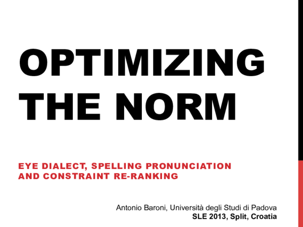 (PDF) Optimizing the Norm - spelling pronunciation, eye dialect and ...