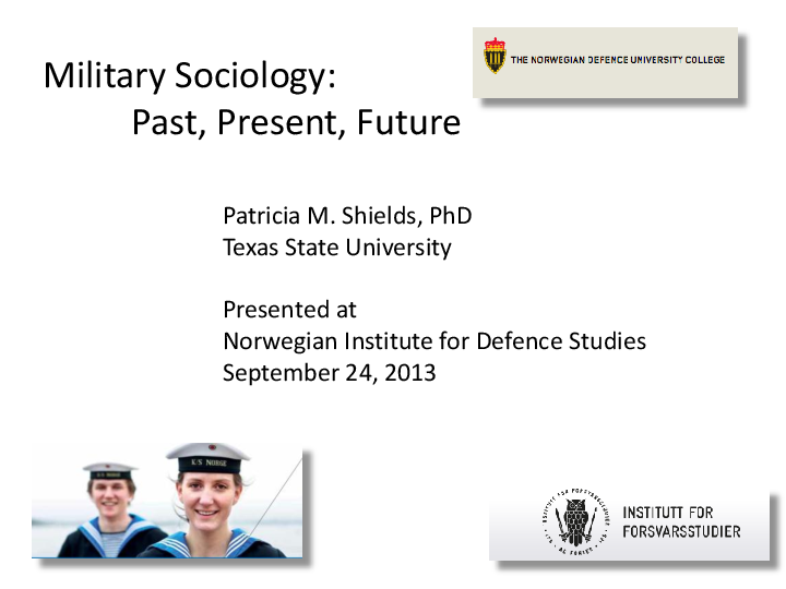 (PPT) Military Sociology - past, present, future