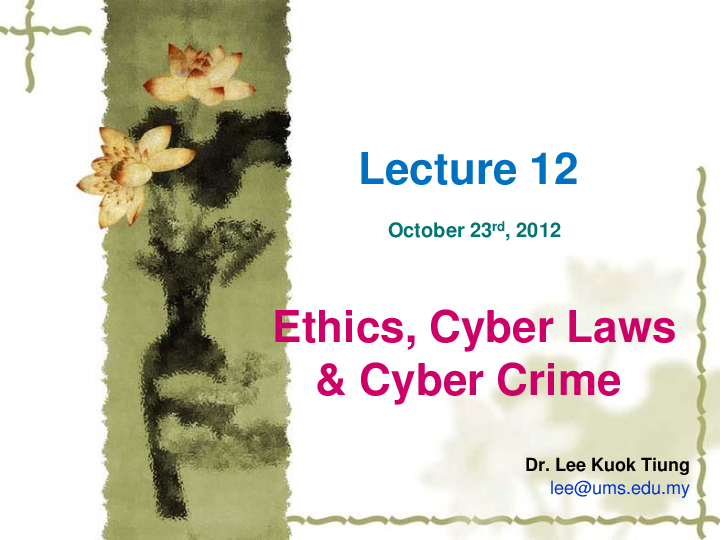 (PPT) Lecture 12 - Ethics, Cyber Laws & Cyber Crime