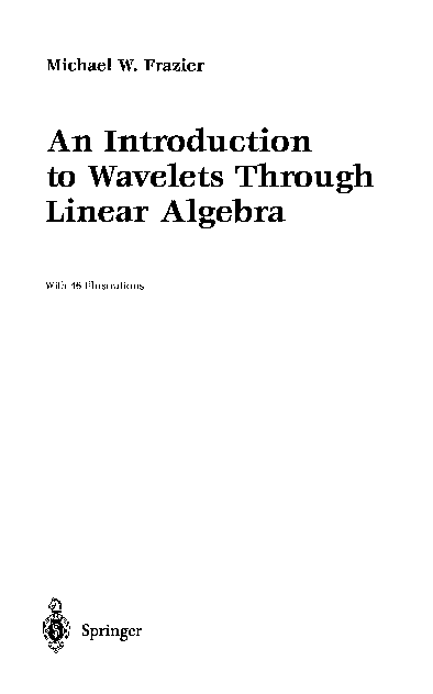(PDF) Copy of 52572517-An-Introduction-to-Wavelets-Through-Linear-Algebra-2001-Michael-W-Frazier