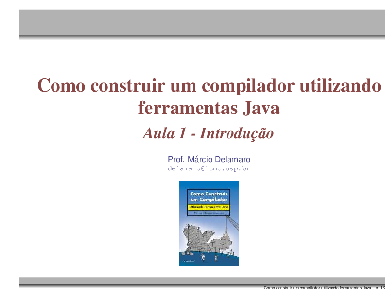 (PDF) Como construir um compilador utilizando ferramentas Java Aula 1 ...
