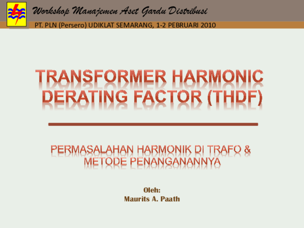 (PDF) Workhop Managemen Aset-Transformer Harmonics Derating Factor ...