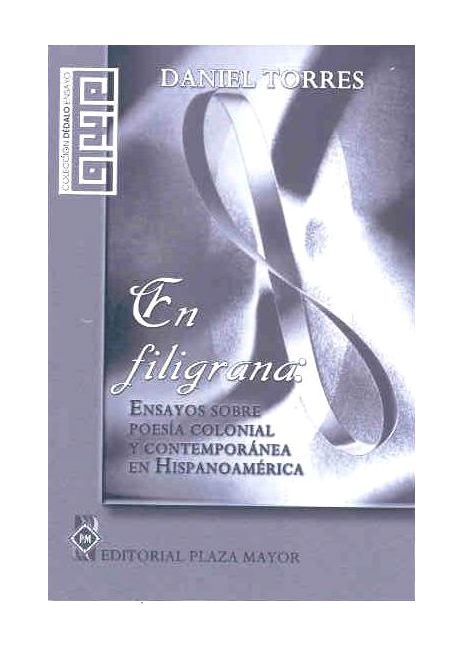 (PDF) En filigrana: Ensayos sobre poesía colonial y contemporánea en ...