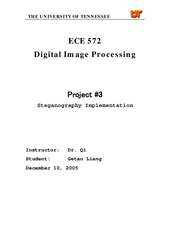 (PDF) THE UNIVERSITY OF TENNESSEE ECE 572 Digital Image Processing Project #3 Steganography ...