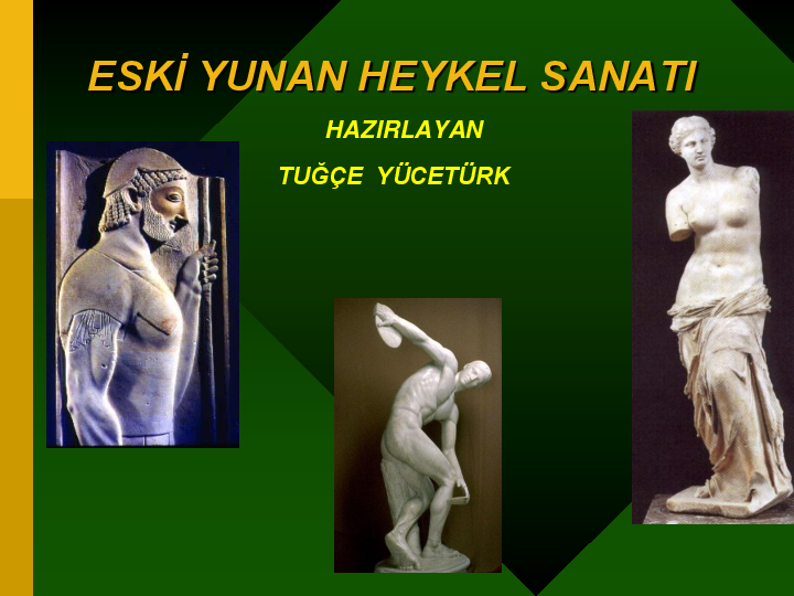 (PPT) ESKİ YUNAN HEYKEL SANATI