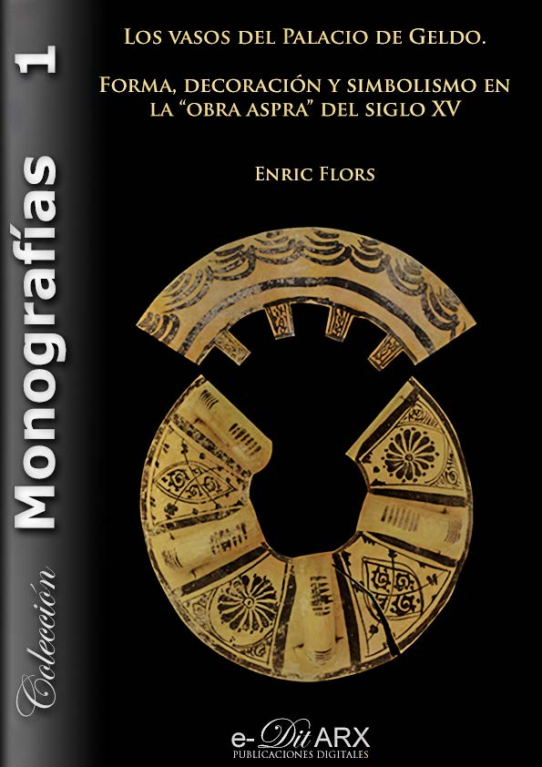 (PDF) Los vasos del Palacio de Geldo. Forma, decoración y simbolismo en ...