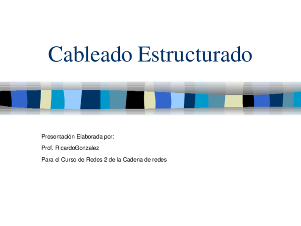 (PDF) Cableado Estructurado Presentación Elaborada por