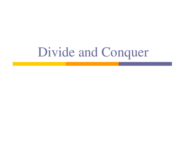 (PDF) Divide and Conquer