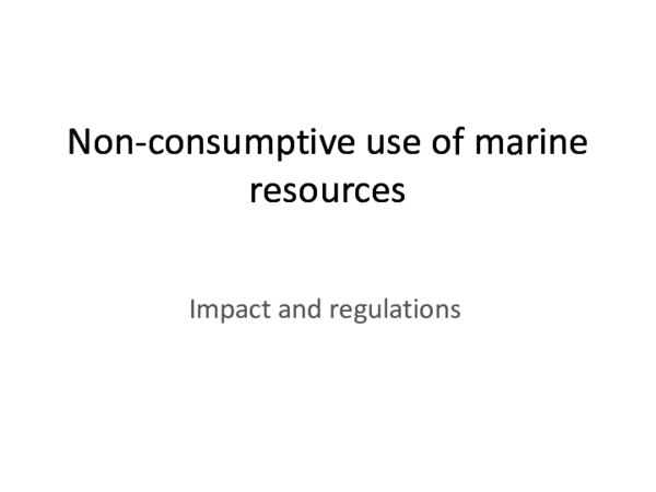 (PPT) Lecture on Non Consumptive use of the Marine Resources and Impact ...