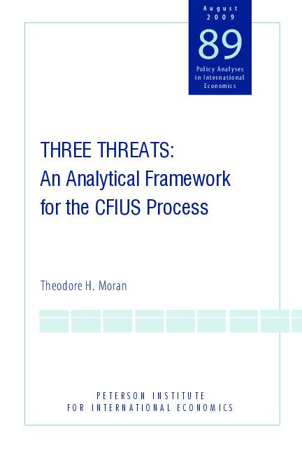 three threats: an analytical Framework for the CFIUs Process