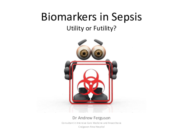 (PPT) Biomarkers in Sepsis