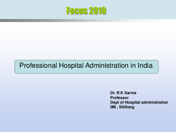 (PDF) Professional Hospital Administration in India