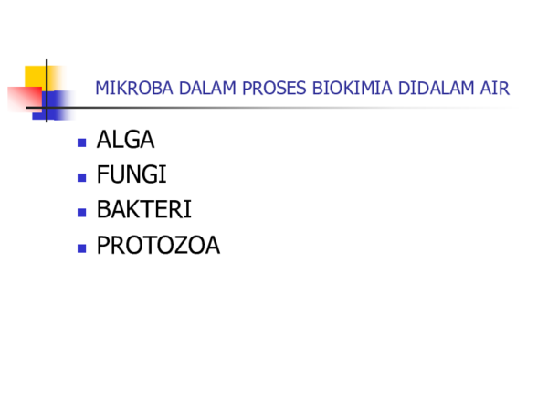(PPT) MIKROBA DALAM PROSES BIOKIMIA DIDALAM AIR