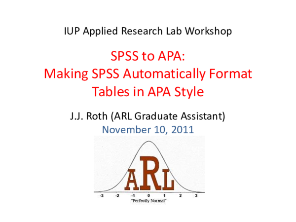 (PDF) IUP Applied Research Lab Workshop SPSS to APA: Making SPSS Automatically Format Tables in ...