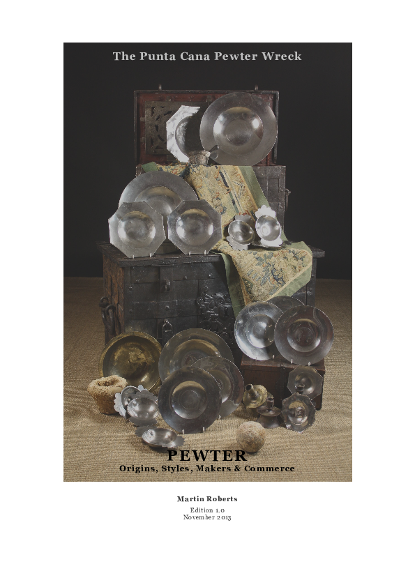 (PDF) The Punta Cana Pewter Wreck. Pewter: Origins, Styles, Makers ...