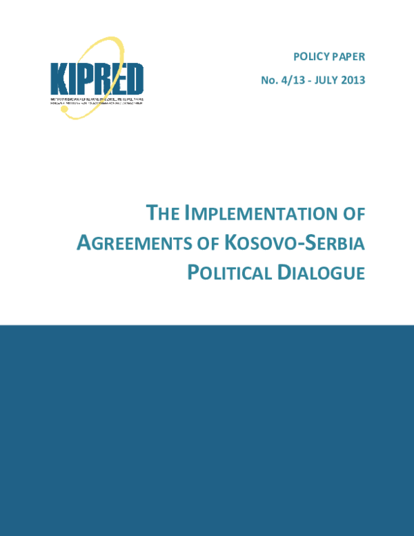 (PDF) THE IMPLEMENTATION OF AGREEMENTS OF KOSOVO‐SERBIA POLITICAL DIALOGUE