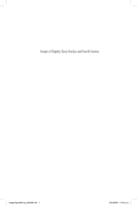 (PDF) Images of Dignity: Barry Barclay and Fourth Cinema