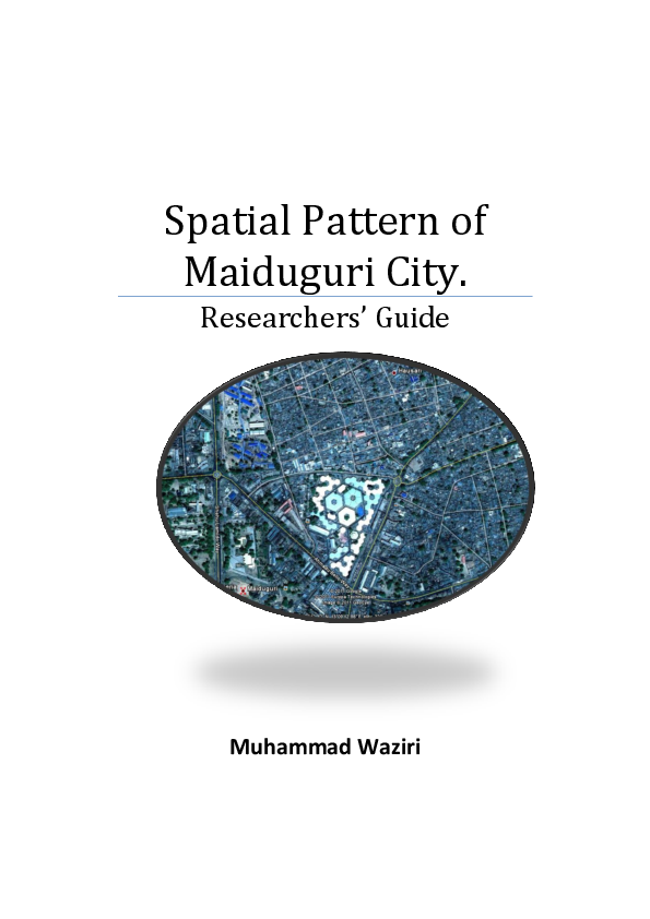(PDF) Spatial Pattern of Maiduguri City. Researchers' Guide