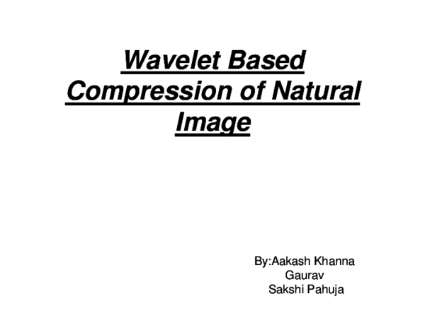 (PPT) Wavelet Based Compression of Natural Image