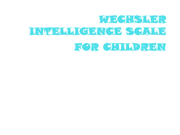 (PPT) WECHSLER INTELLIGENCE SCALE FOR CHILDREN,