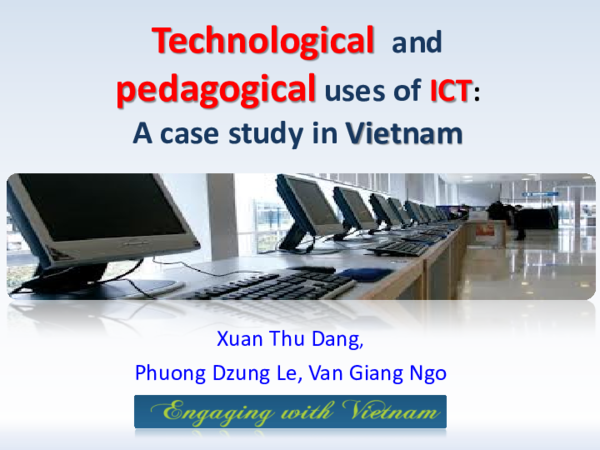 (PDF) Technological and pedagogical uses of ICT: A case study in Vietnam