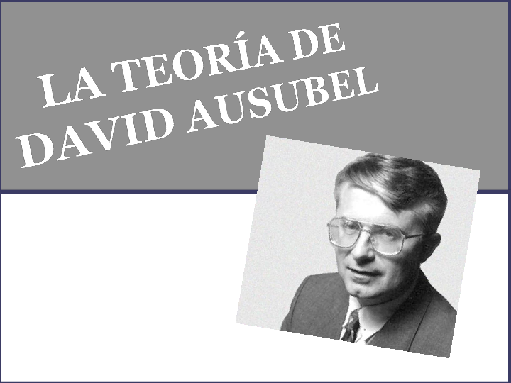 (PPT) Diapositiva La Teoria de Ausubel