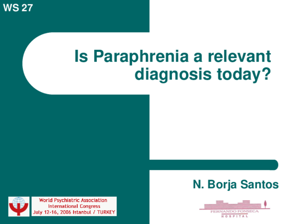 (PPT) Is Paraphrenia a relevant diagnosis today