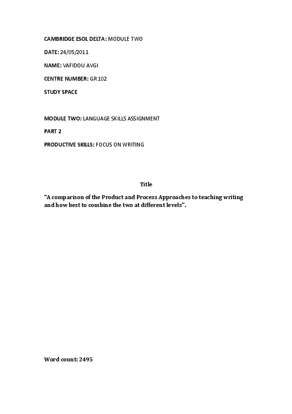 “A comparison of the Product and Process Approaches to teaching writing ...