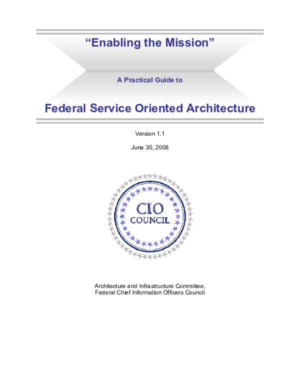 (PDF) Practical Guide to Federal Service Oriented Architecture (SOA)