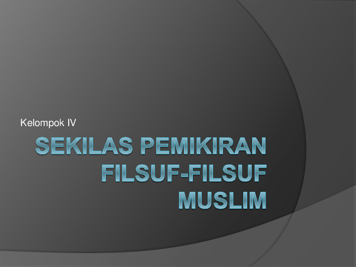 (PPT) Sekilas Pemikiran Filsuf-Filsuf Muslim